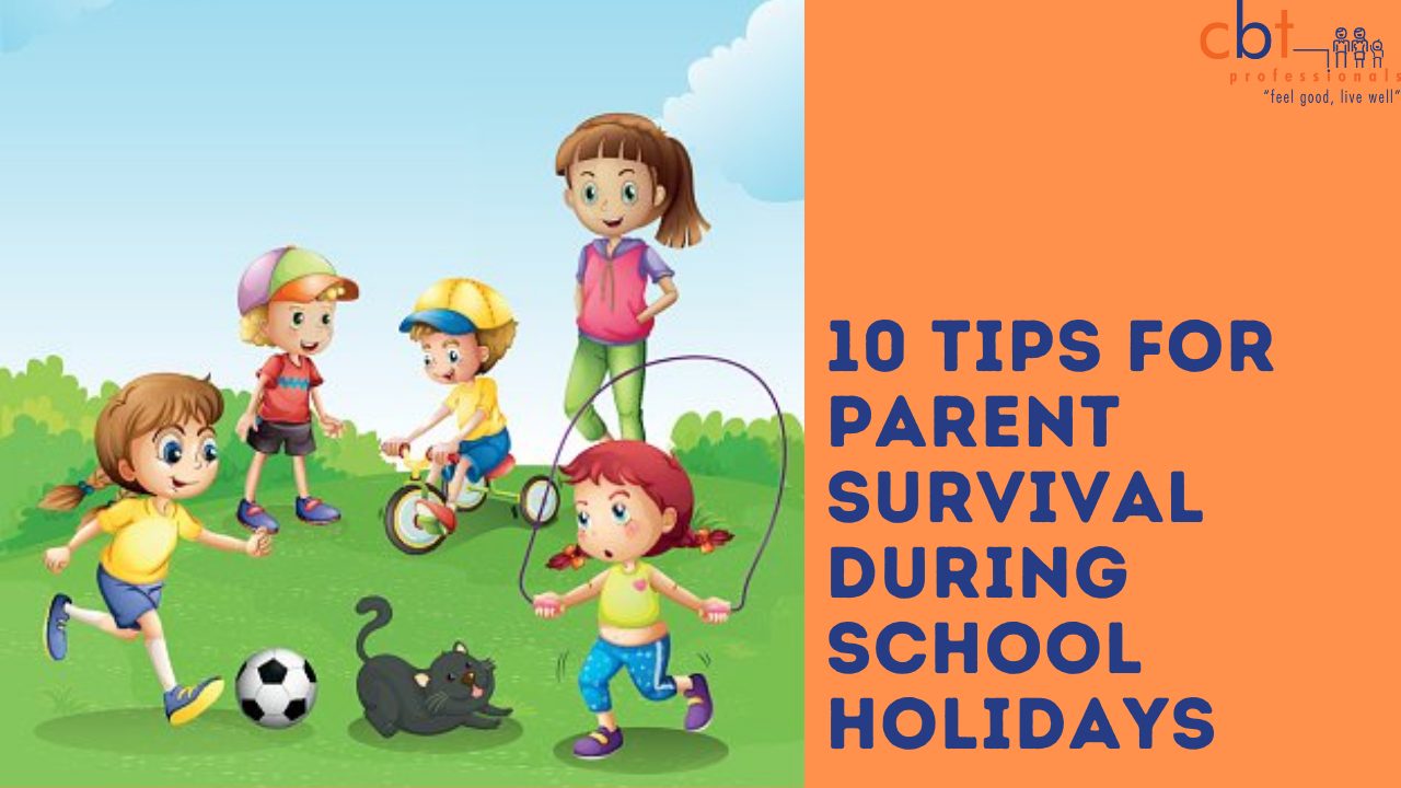 10 Tips for Parent Survival during Holidays - Psychologist Gold Coast ...